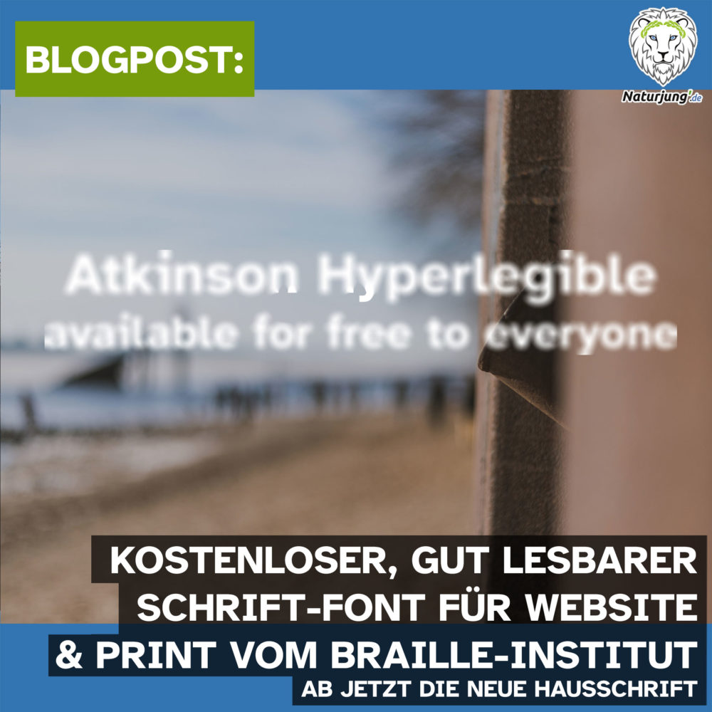 Atkinson Hyperlegible kostenloser, lesbarer Schrift-Font für Sehbehinderte